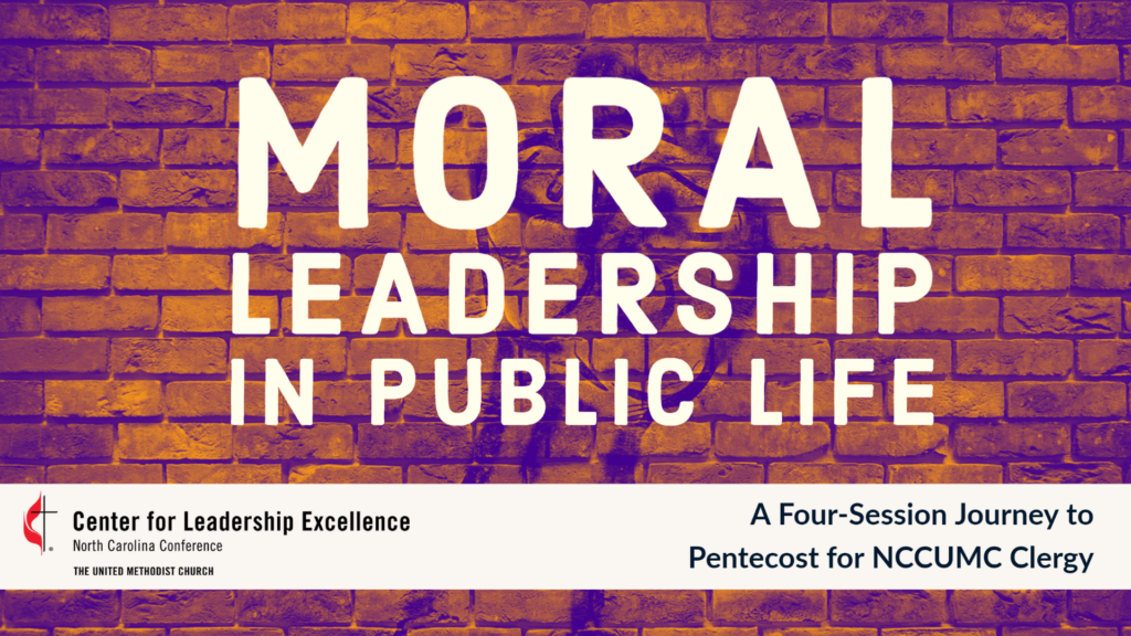 Moral Leadership in Public Life | Center for Leadership Excellence ...